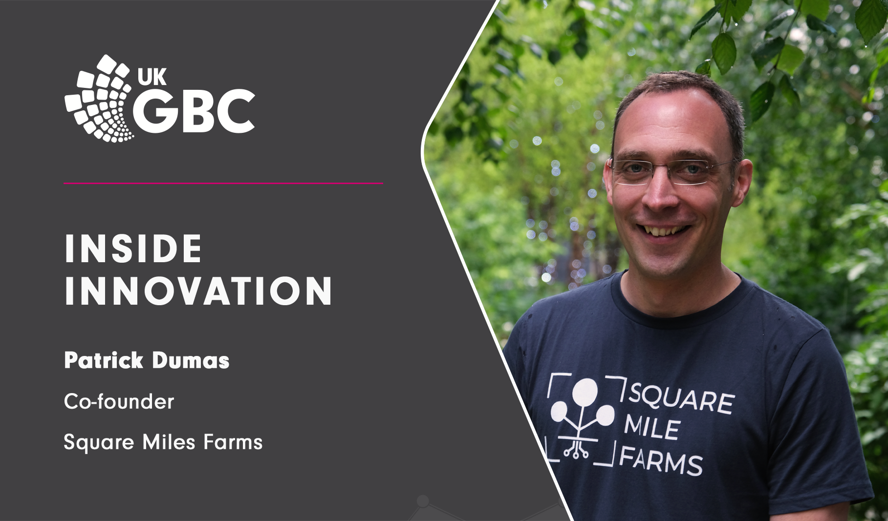 Square Mile Farms: Interview with Co-founder Patrick Dumas | UKGBC